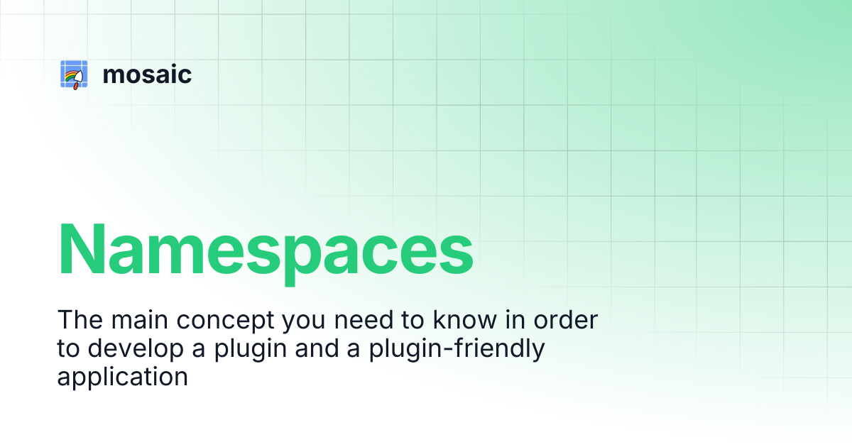 Namespaces | mosaic